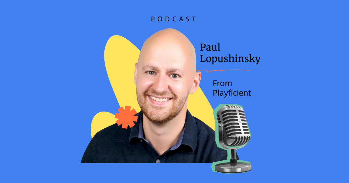 How To Bring Creativity & Fun To Remote Teams (with Paul Lopushinsky ...