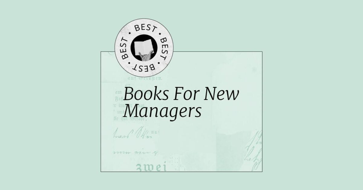 Mastering Management: The 14 Best Books for New Managers