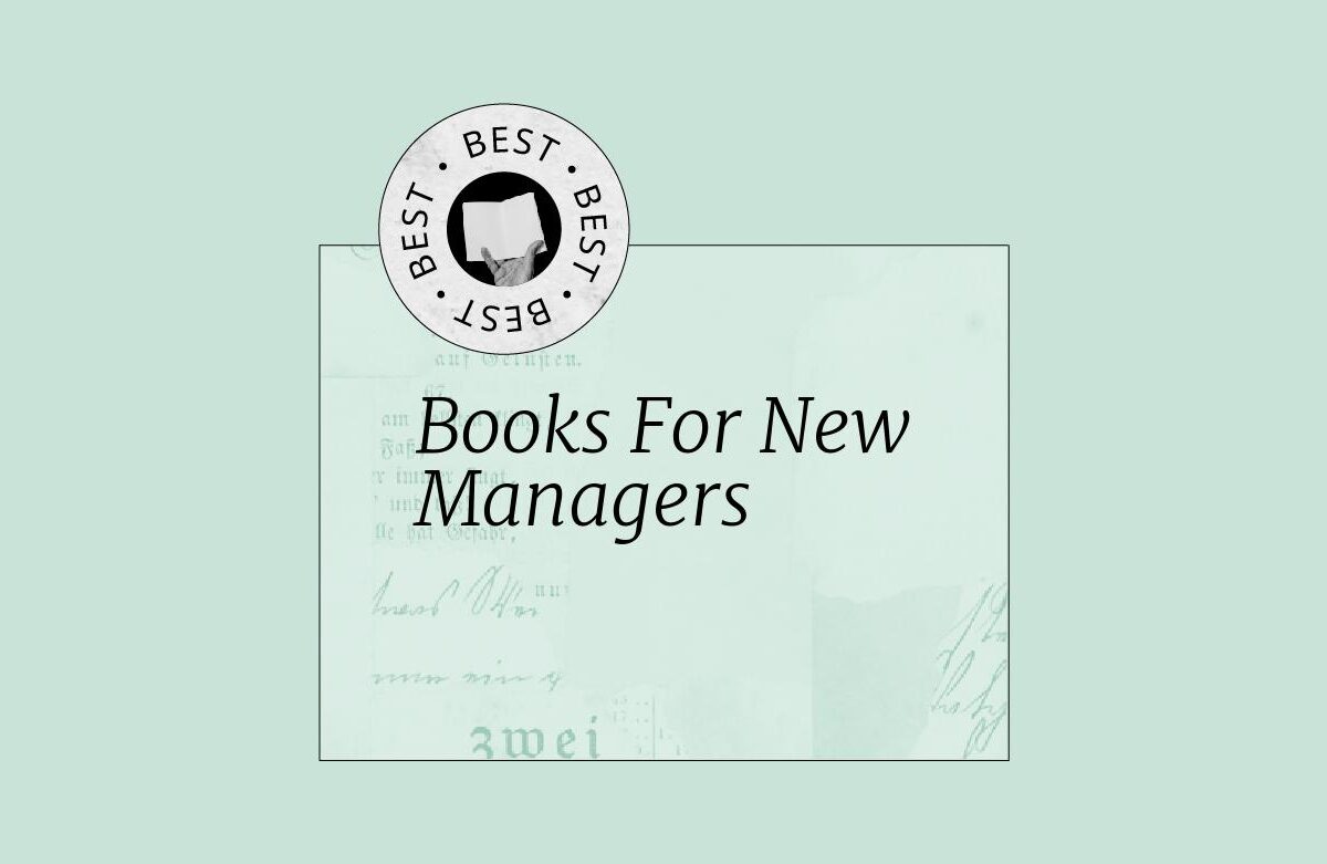 Mastering Management: The 14 Best Books for New Managers