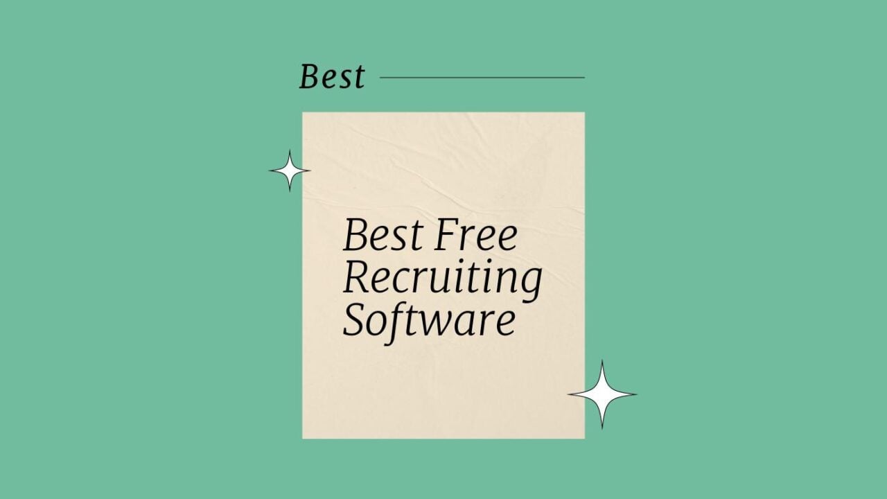 15 Best Free Recruiting Software Reviewed in 2026
