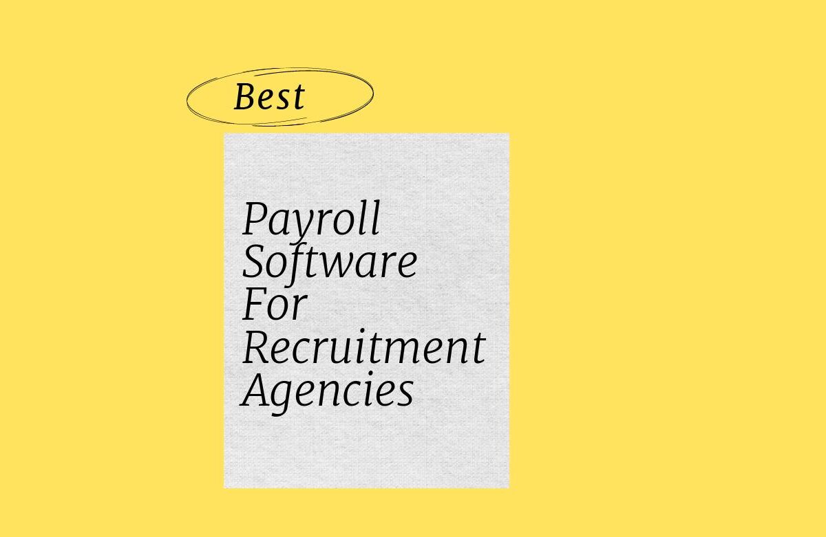 20 Best Payroll Software For Recruitment Agencies
