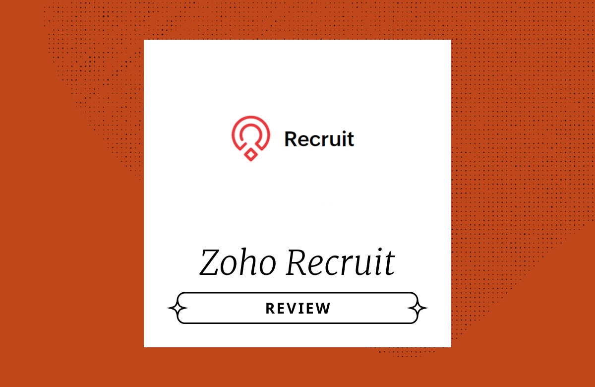 Zoho Recruit Review: Pros, Cons, Features & Pricing