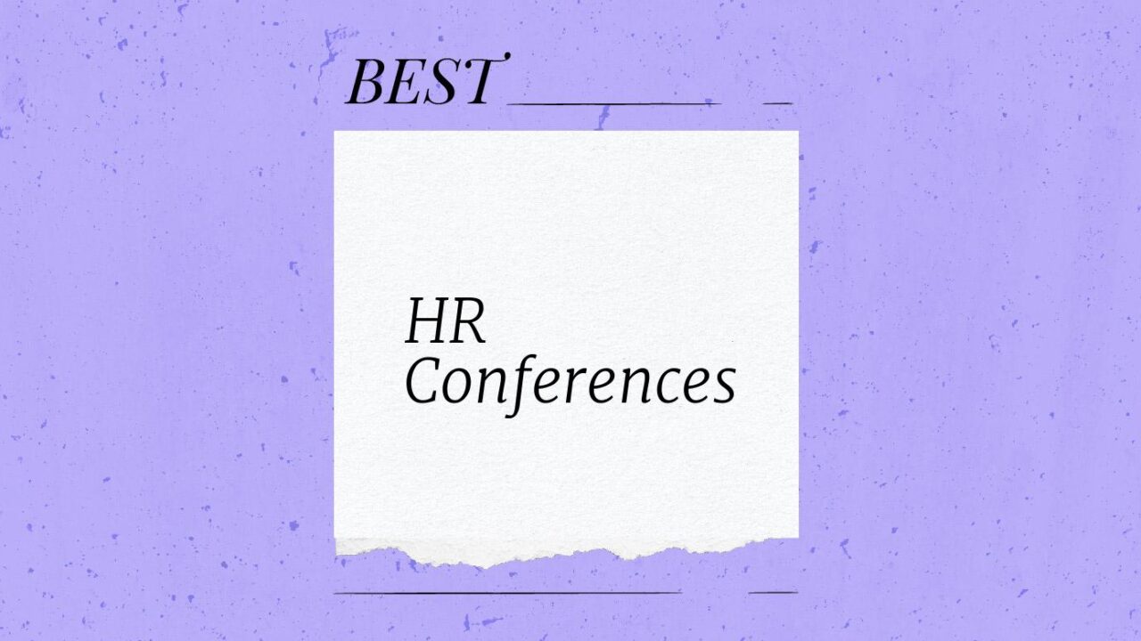 Top 17 HR Conferences to Learn and Connect in 2026