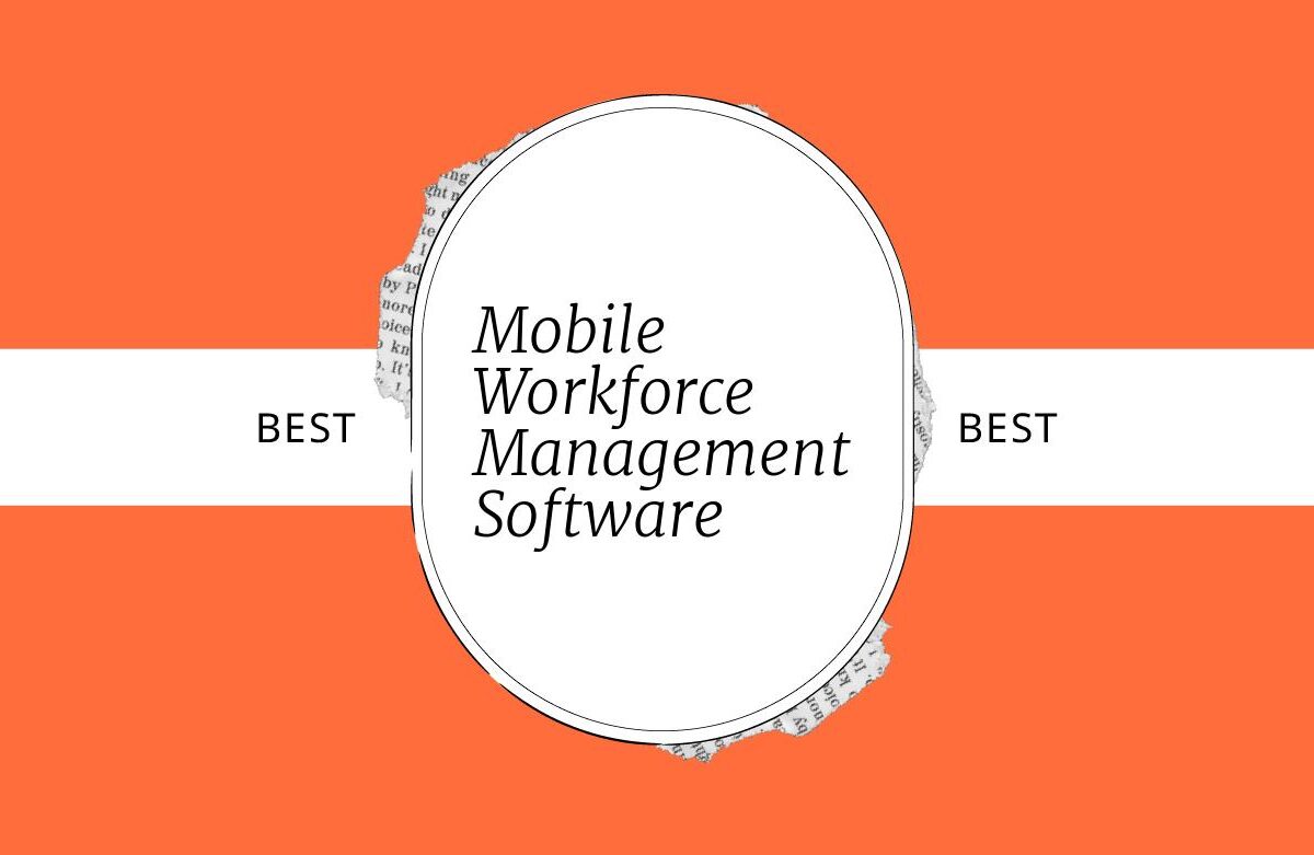20 Best Mobile Workforce Management Software Reviewed in 2026