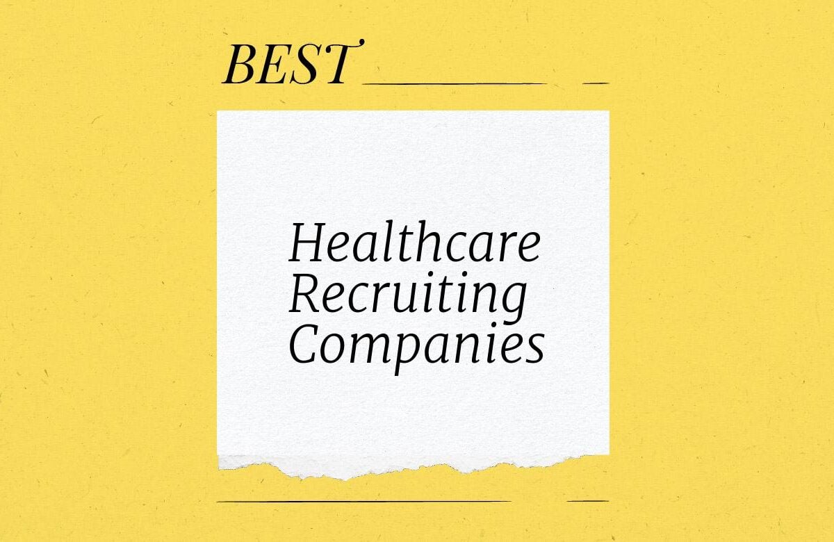20 Best Healthcare Recruiting Companies Reviewed in 2026