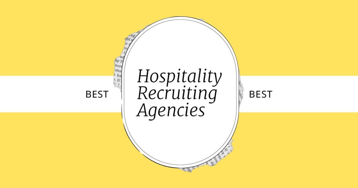 15 Best Hospitality Recruiting Agencies Reviewed in 2026