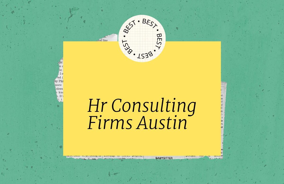15 Best HR Consulting Firms Austin Reviewed in 2026