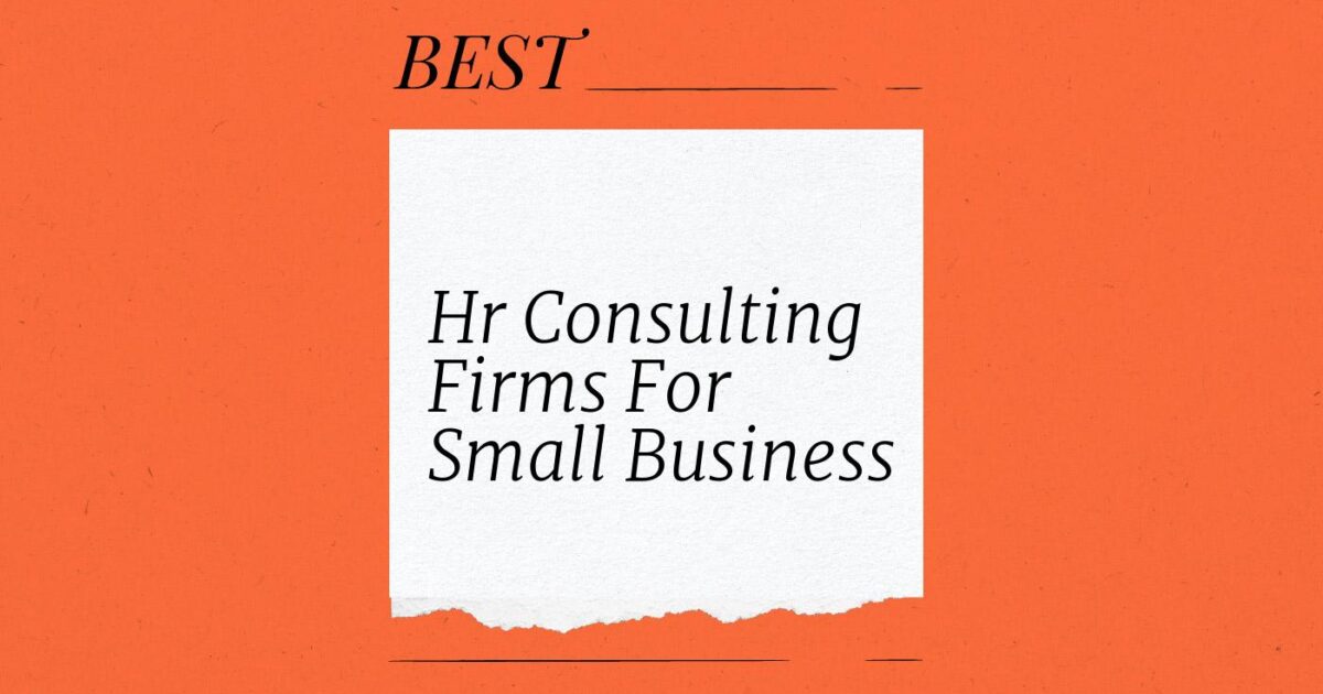 17 Best HR Consulting Firms for Small Business Reviewed in 2026