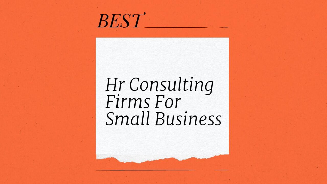 17 Best HR Consulting Firms for Small Business Reviewed in 2026