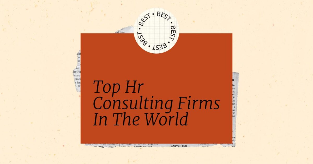 16 Top HR Consulting Firms in the World: Reviewed in 2026