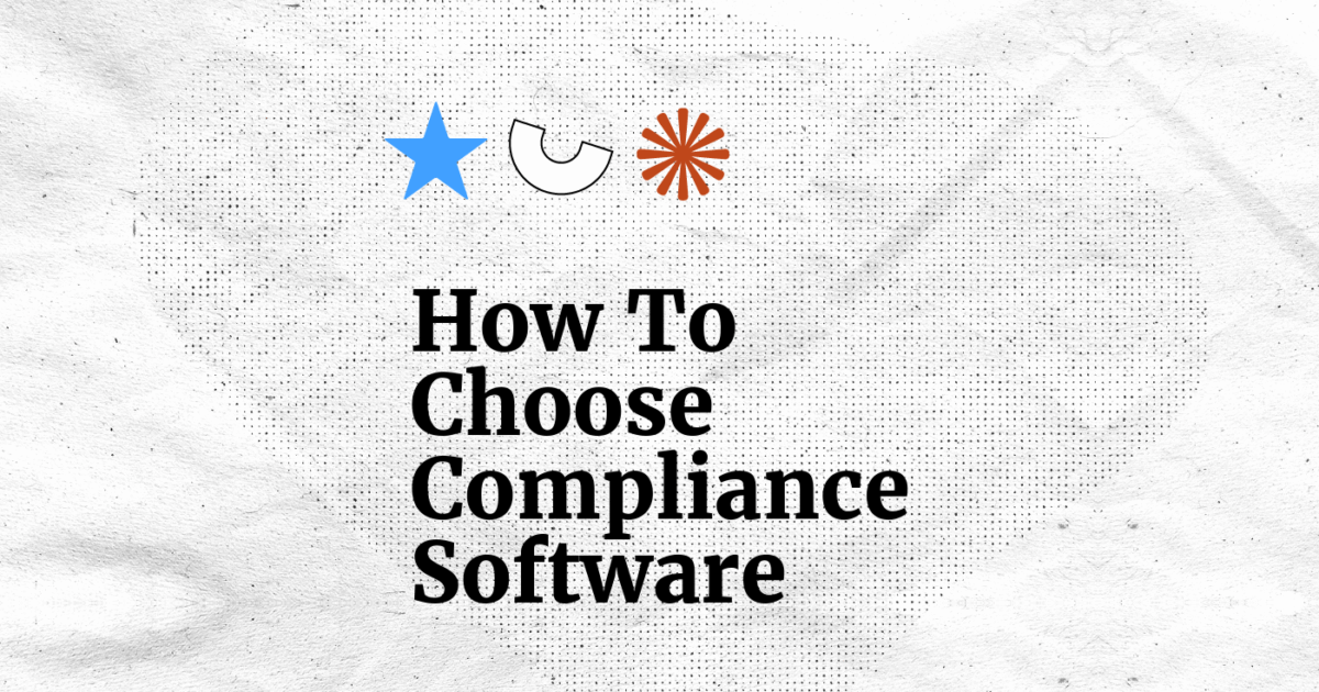 How to Choose Compliance Software for Audit Readiness