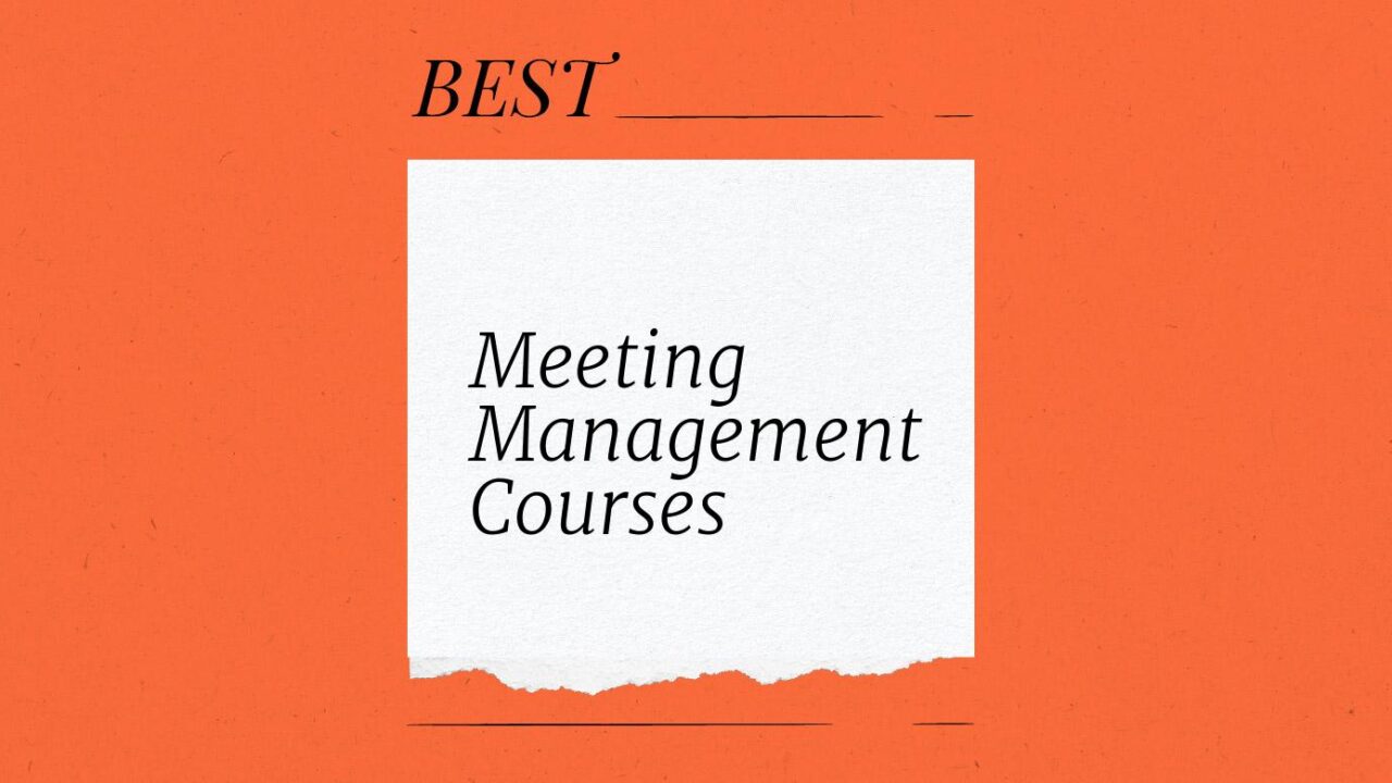 10 Meeting Management Courses to Take in 2026