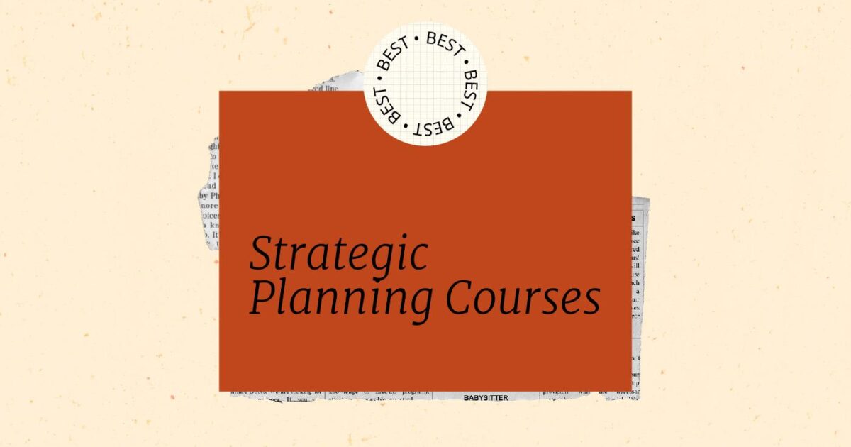 15 Best Strategic Planning Courses to Upskill In 2026