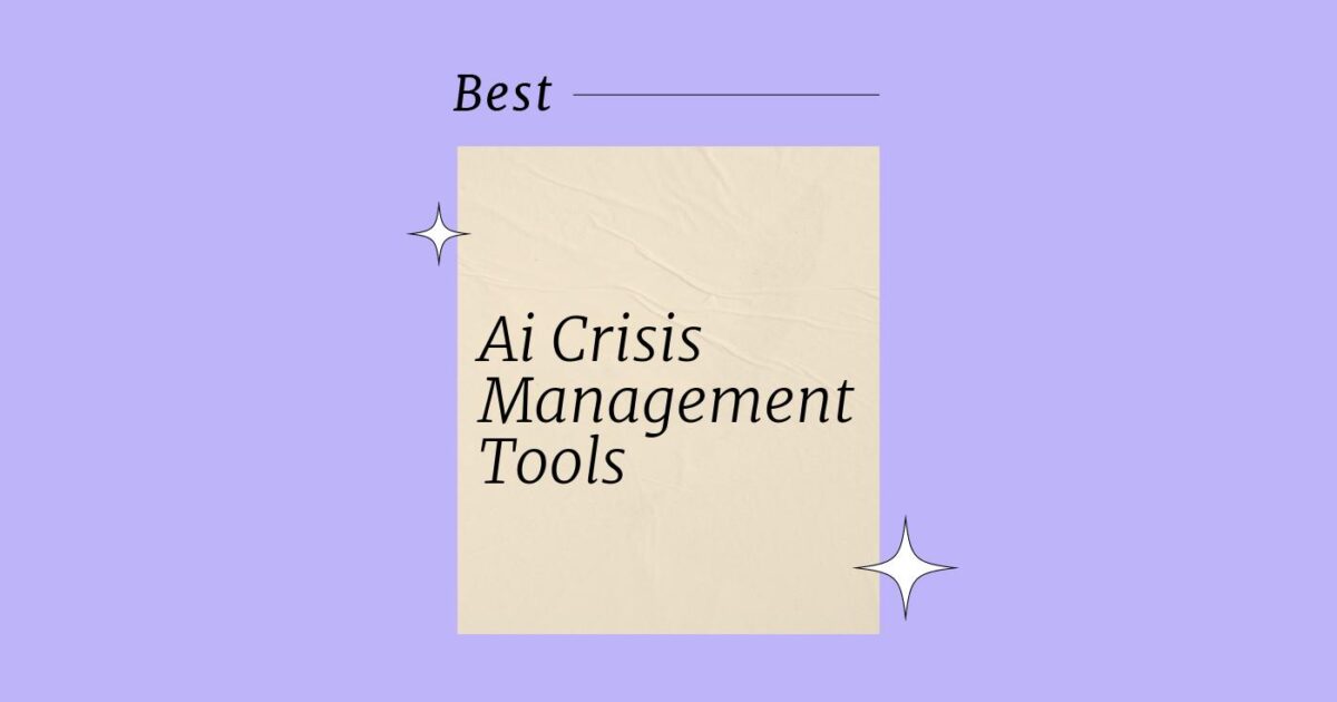 10 Best AI Crisis Management Tools Reviewed in 2026