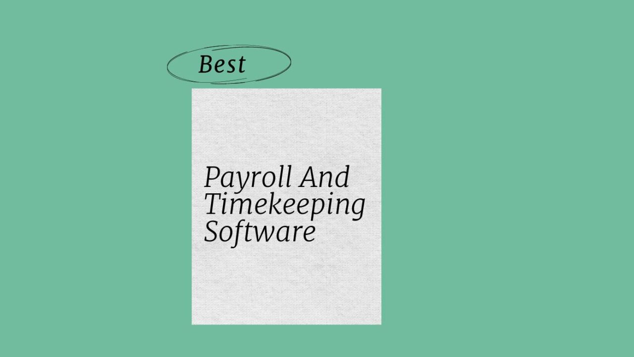 20 Best Payroll and Timekeeping Software Reviewed in 2026