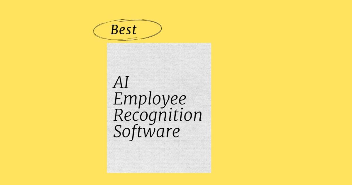 15 Best AI Employee Recognition Software Tools Reviewed in 2026