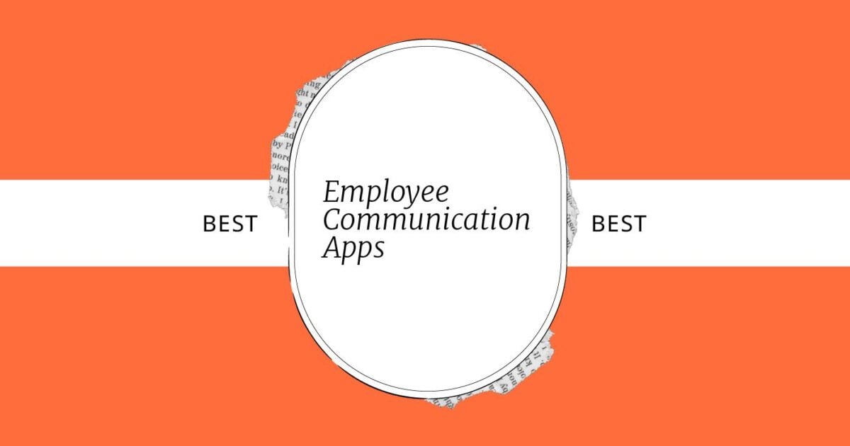 15 Best Employee Communication Apps Reviewed in 2026