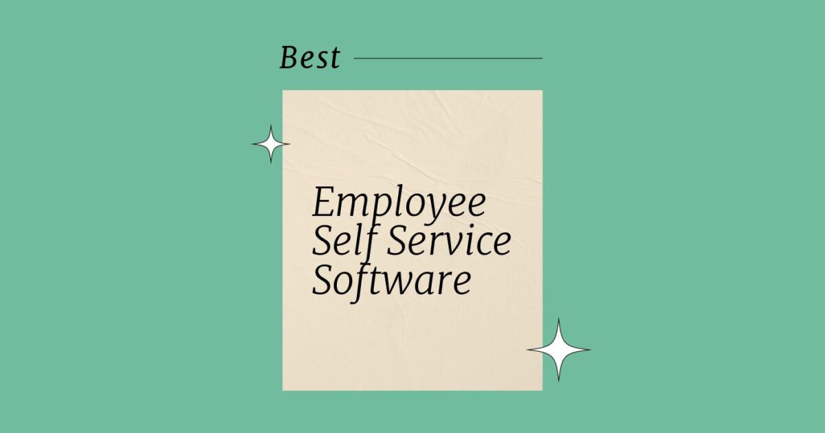 29 Best Employee Self Service Software Reviewed in 2026
