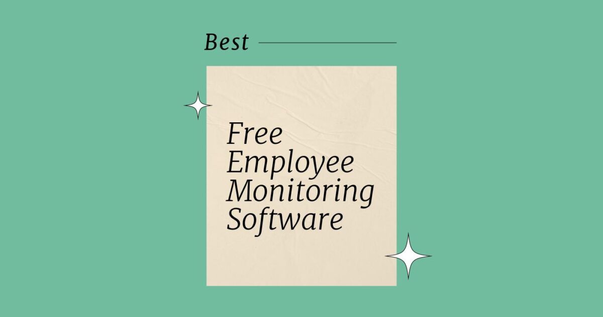 14 Best Free Employee Monitoring Software Reviewed in 2026