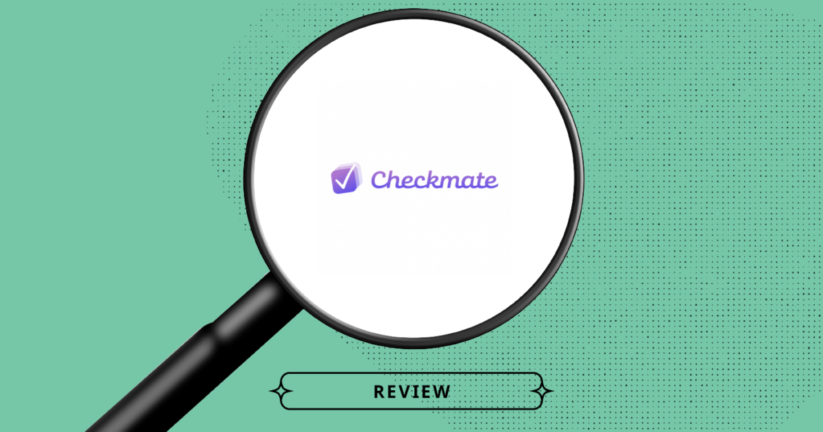 Checkmate Review 2026: Pros, Cons, Features & Pricing