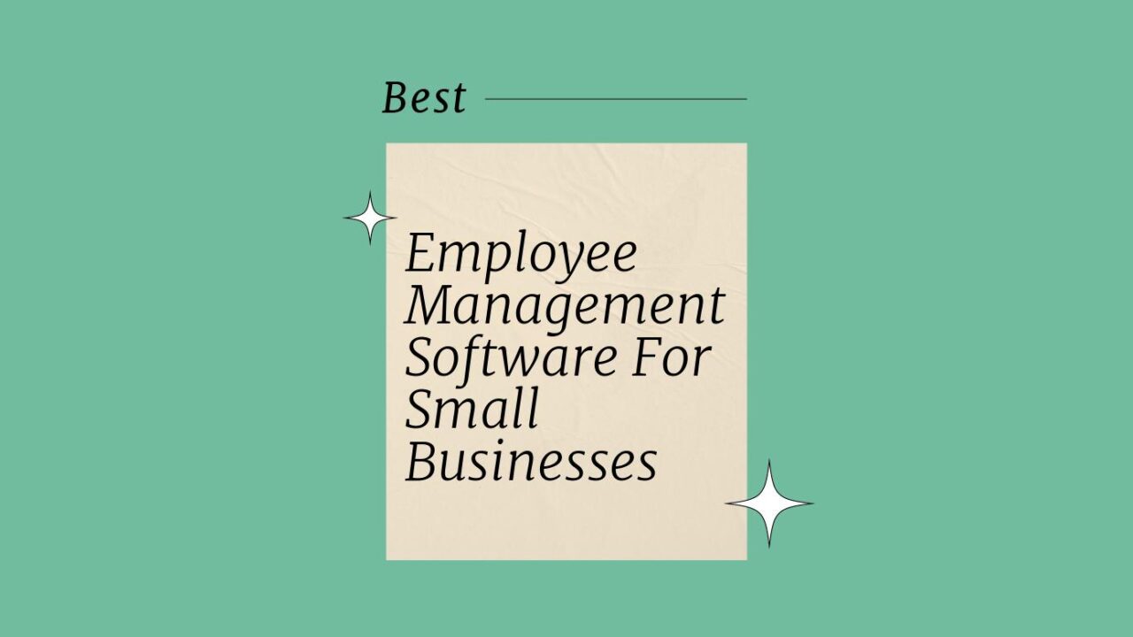 19 Best Employee Management Software for Small Businesses Reviewed in 2026