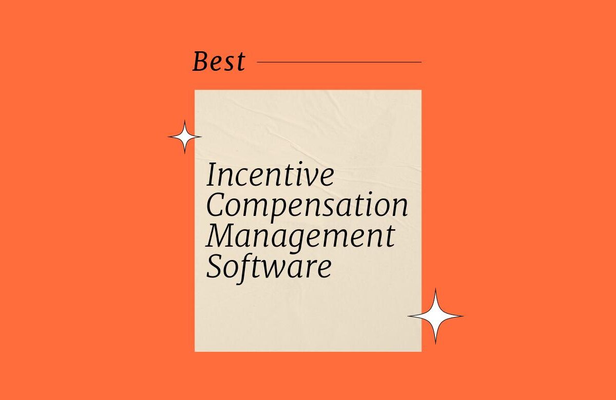 22 Best Incentive Compensation Management Software Of 2026