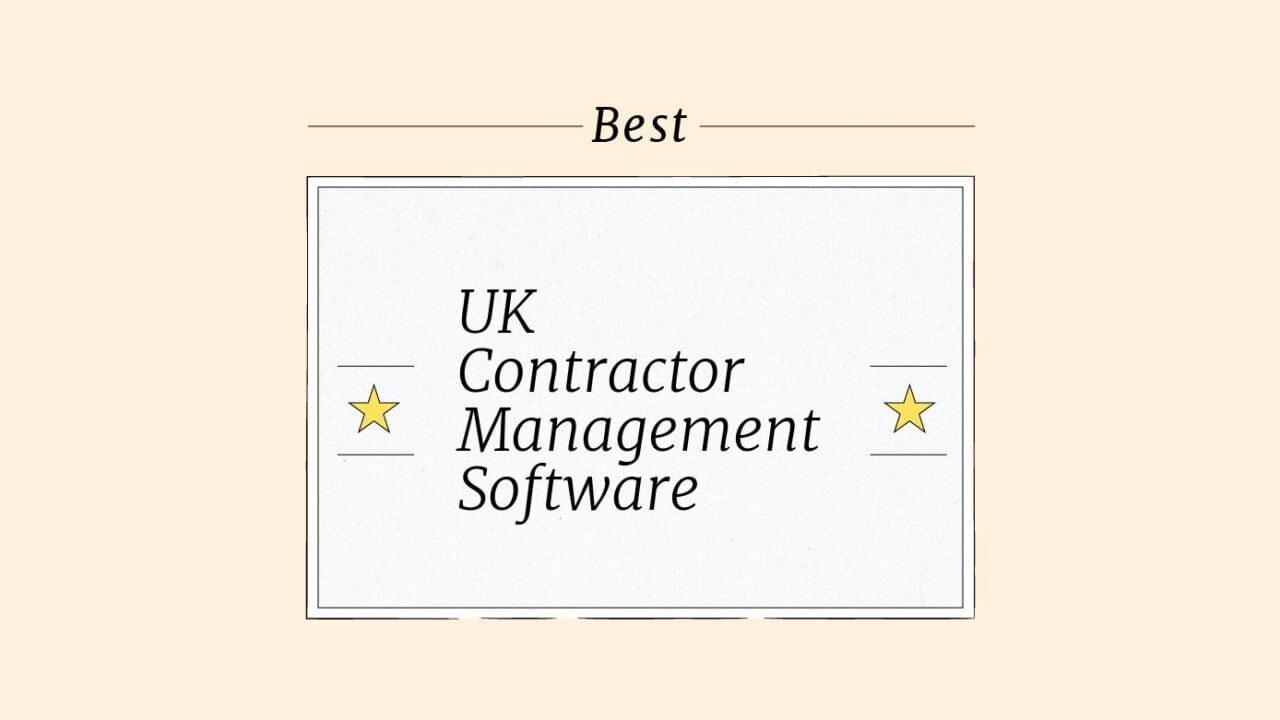 10 Best UK Contractor Management Software Reviewed in 2026