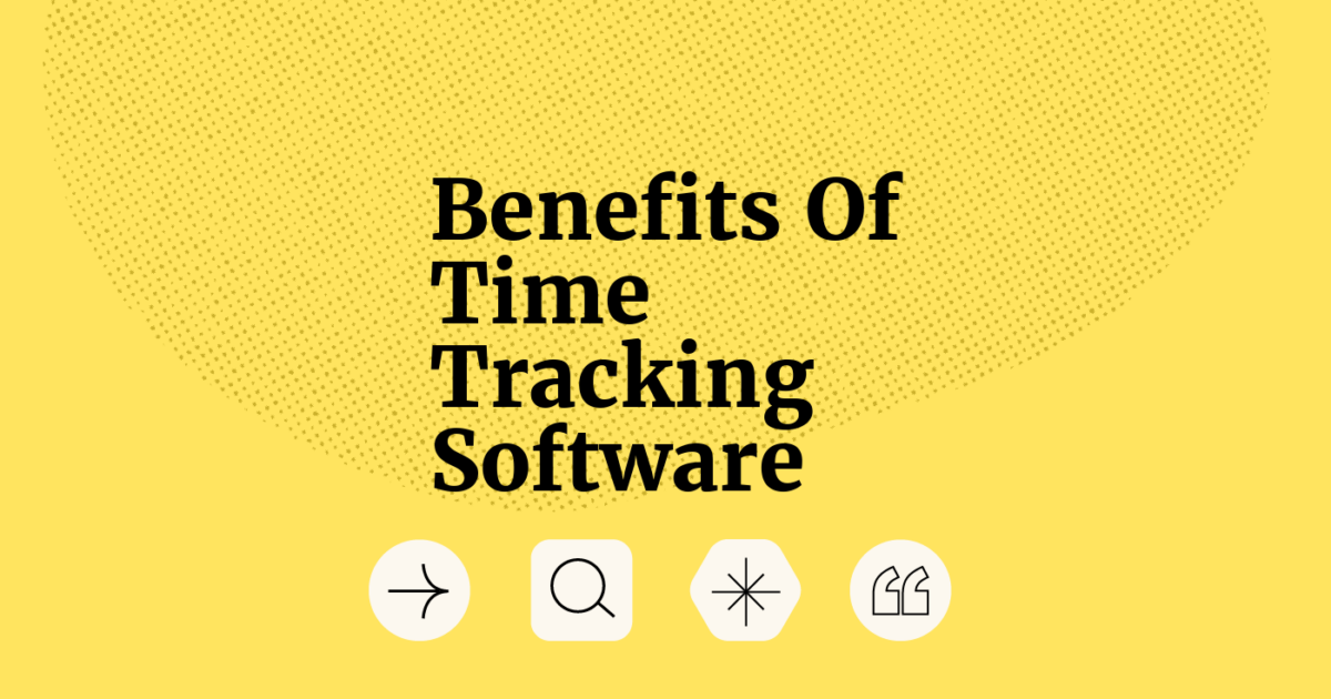 13 Top Benefits of Time Tracking Software for Teams and Orgs
