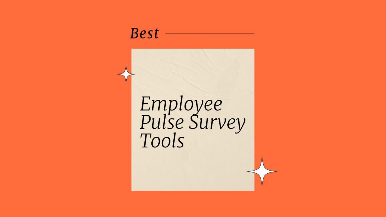 23 Best Employee Pulse Survey Tools Reviewed in 2026