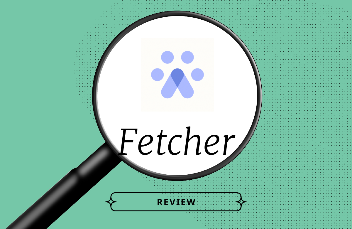 Fetcher Review: Pros, Cons, Features and Pricing