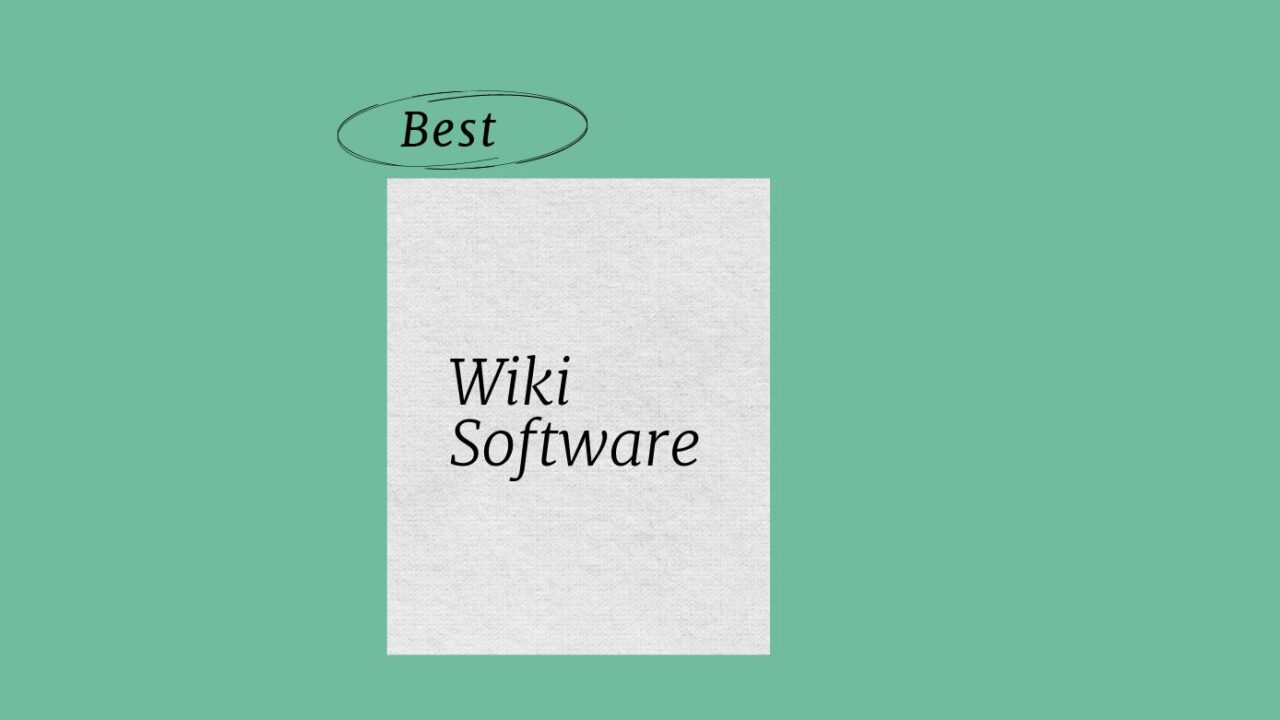 15 Best Wiki Software Reviewed in 2026