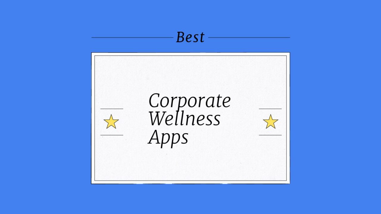 26 Best Corporate Wellness Apps in 2026
