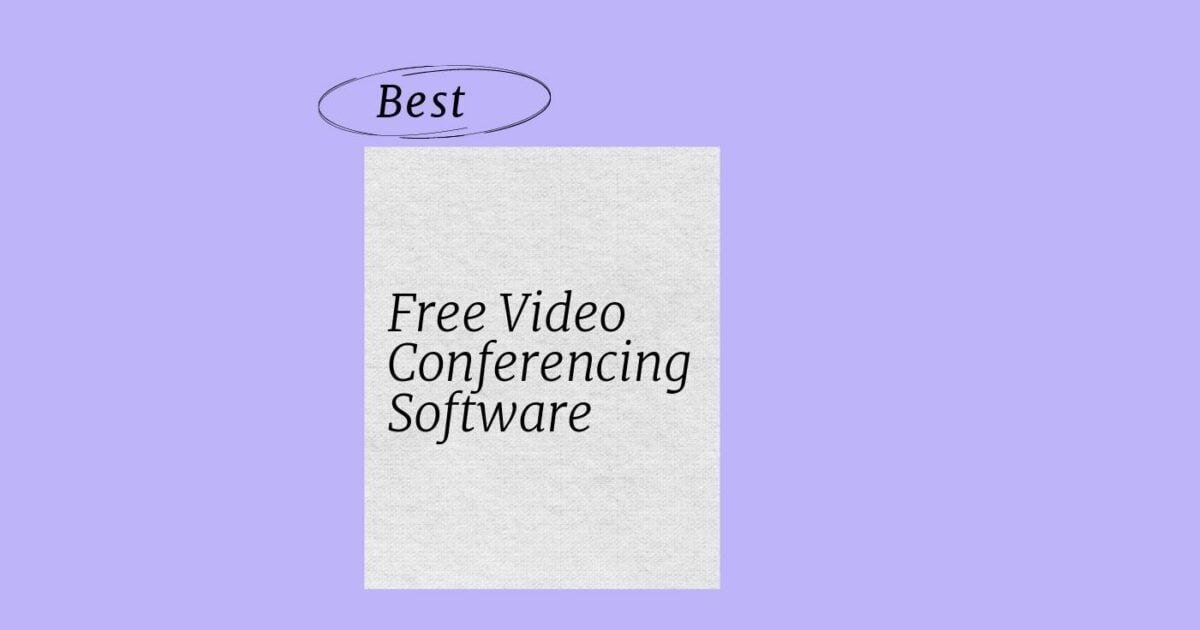 20 Best Free Video Conferencing Software in 2026