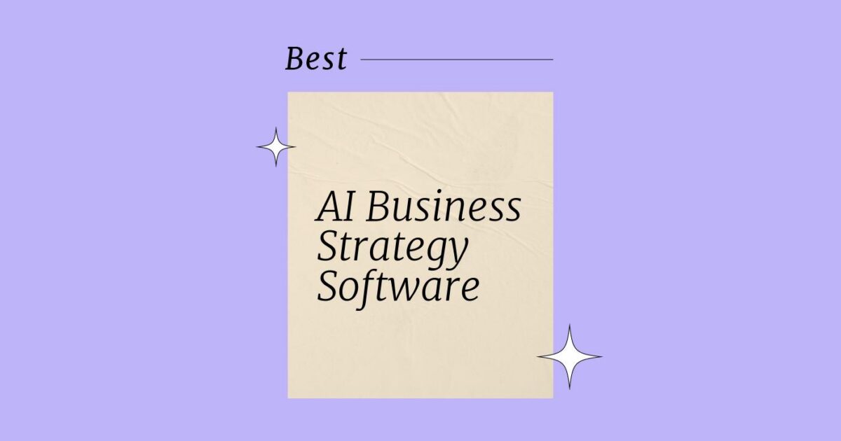 20 Best AI Business Strategy Software in 2026